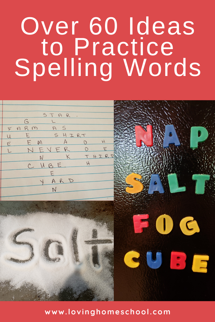 Ideas to Practice Spelling Words - LovingHomeschool.com