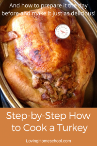 Step by Step How to Cook a Turkey - LovingHomeschool.com