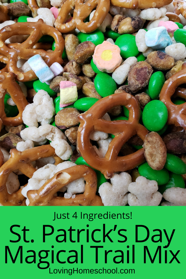 St. Patrick’s Day Magical Trail Mix - LovingHomeschool.com