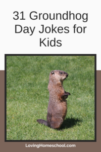 31 Groundhog Day Jokes for Kids - LovingHomeschool.com