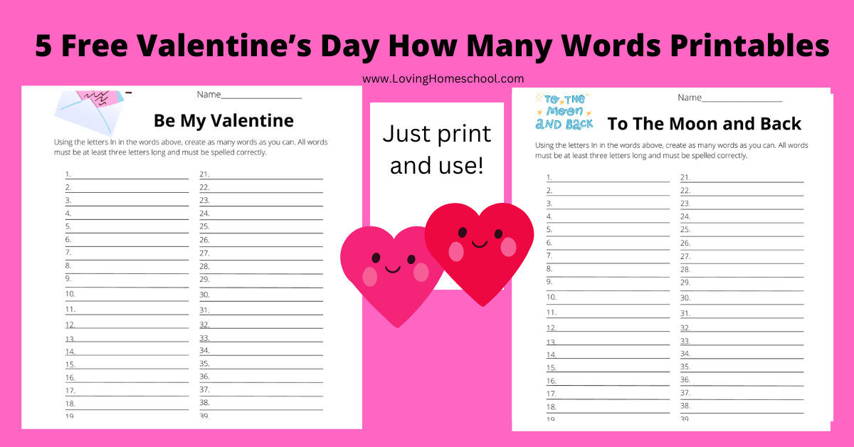 Free Valentine’s Day How Many Words Printables - LovingHomeschool.com