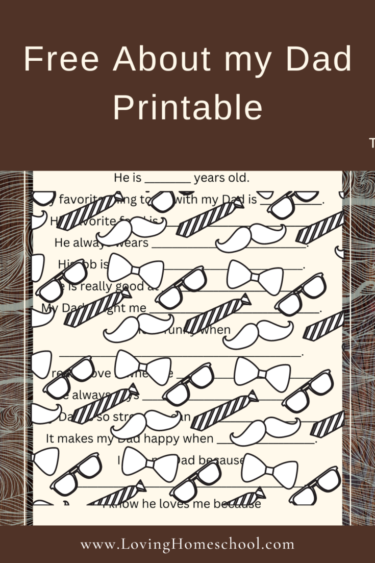 About my Dad Printable - LovingHomeschool.com