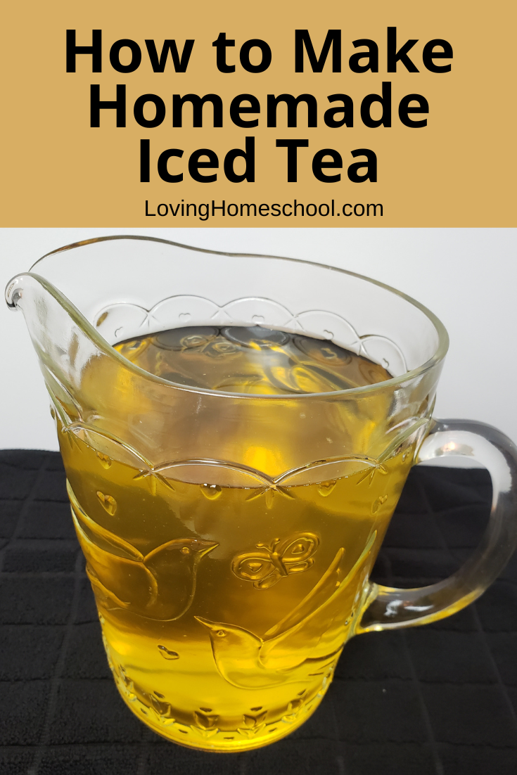 How to Make Homemade Iced Tea Recipe - LovingHomeschool.com
