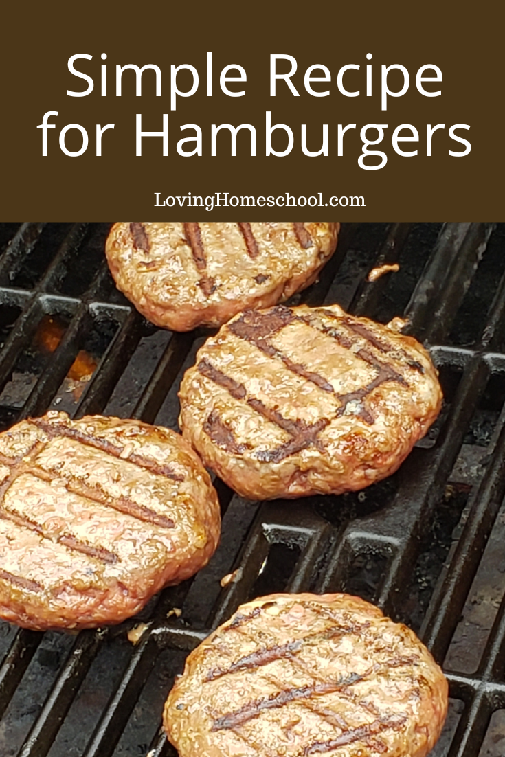 Simple Recipe for Hamburgers - LovingHomeschool.com