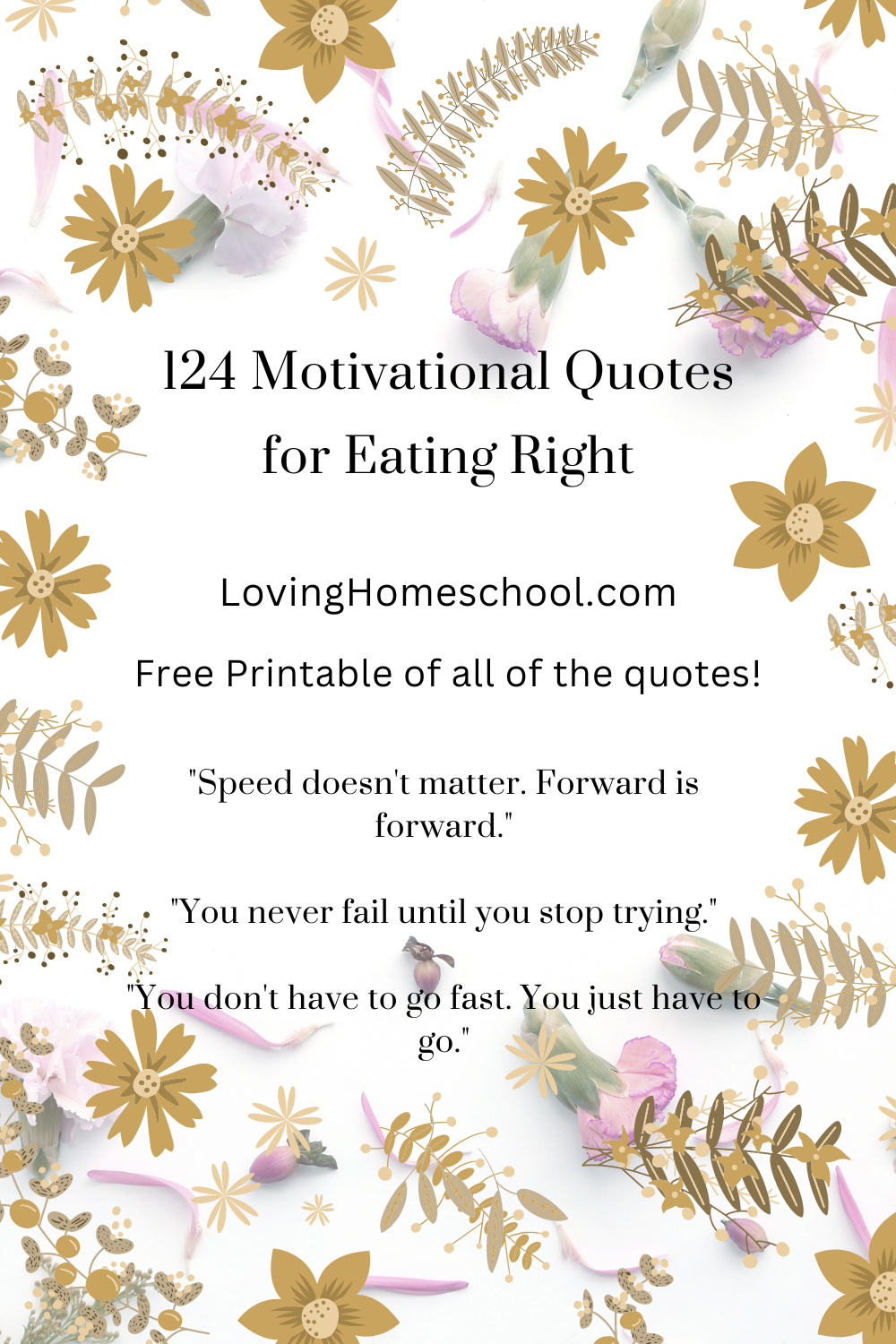 124 Motivational Quotes for Eating Right - LovingHomeschool.com