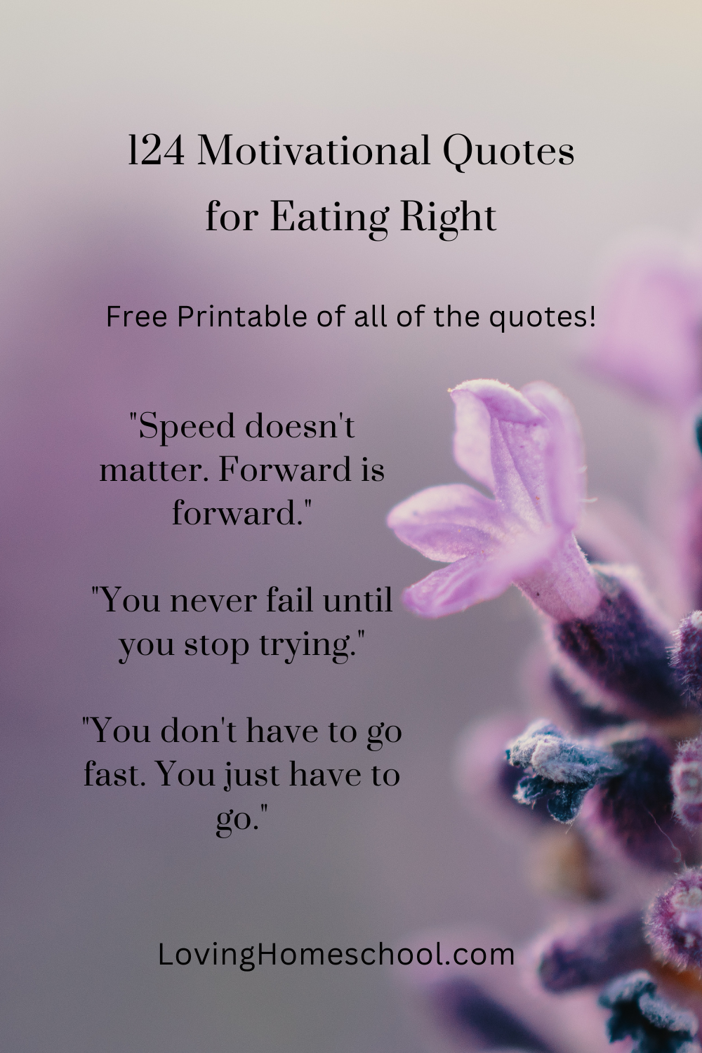 124 Motivational Quotes for Eating Right - LovingHomeschool.com