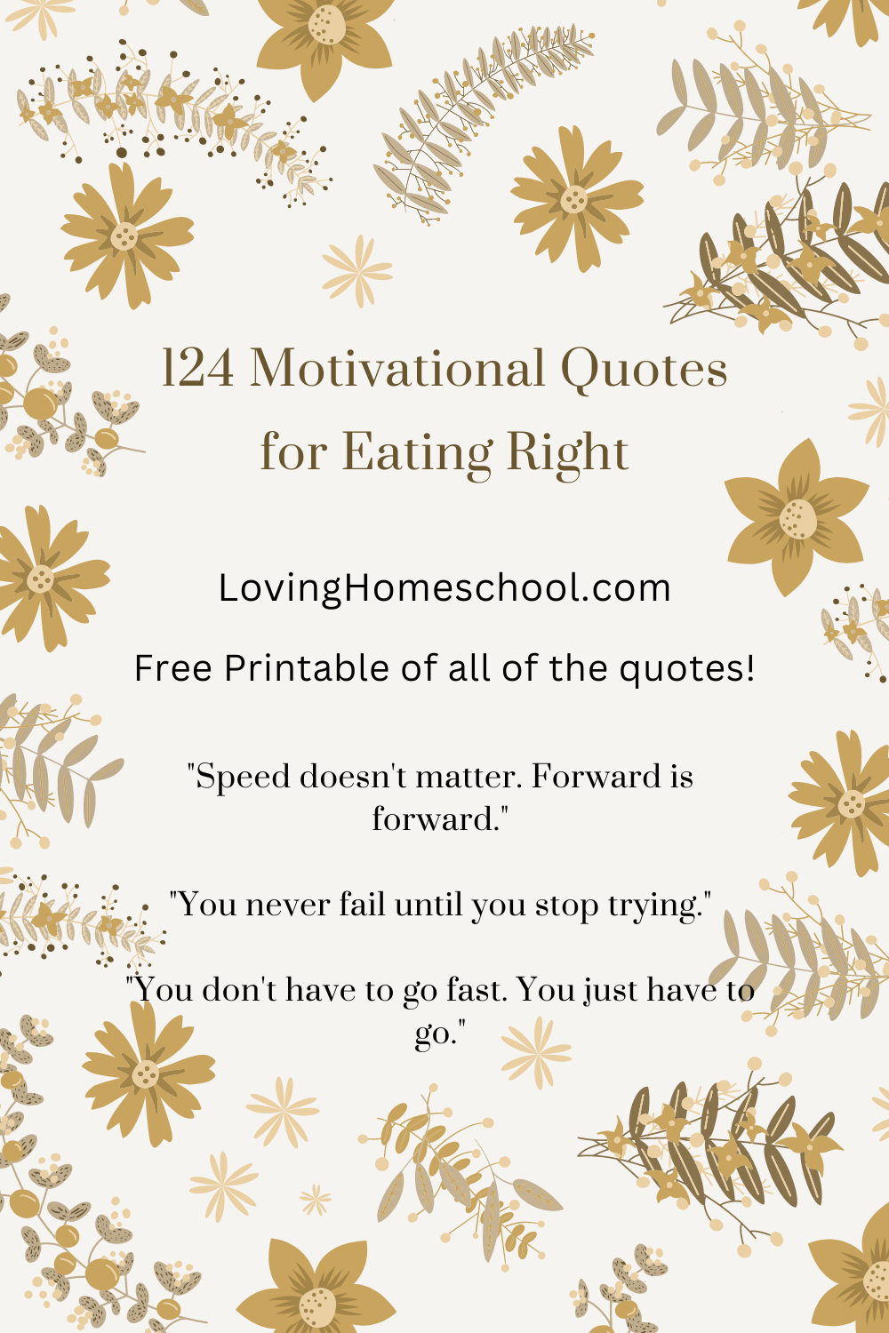 124 Motivational Quotes for Eating Right - LovingHomeschool.com