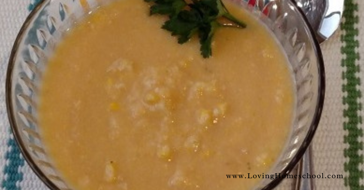 Chicken Corn Chowder - LovingHomeschool.com