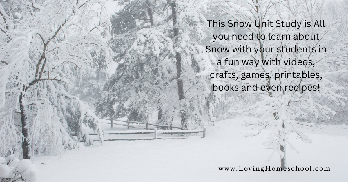 Snow Unit Study - LovingHomeschool.com