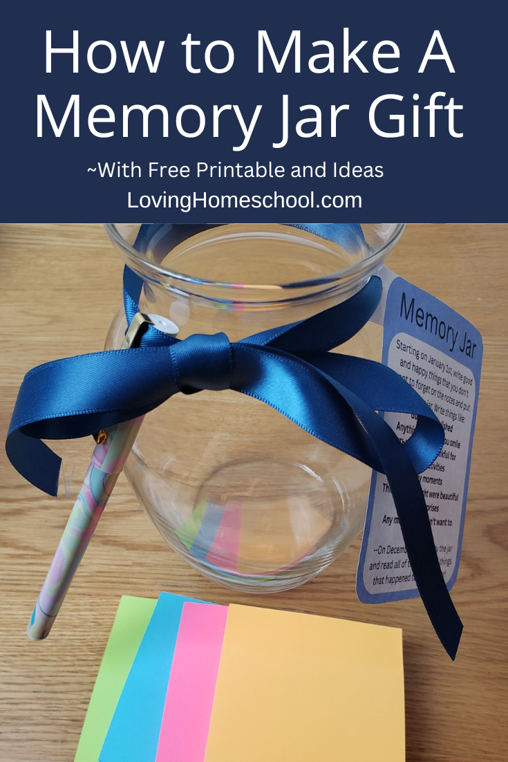 How to Make A Memory Jar Gift - LovingHomeschool.com