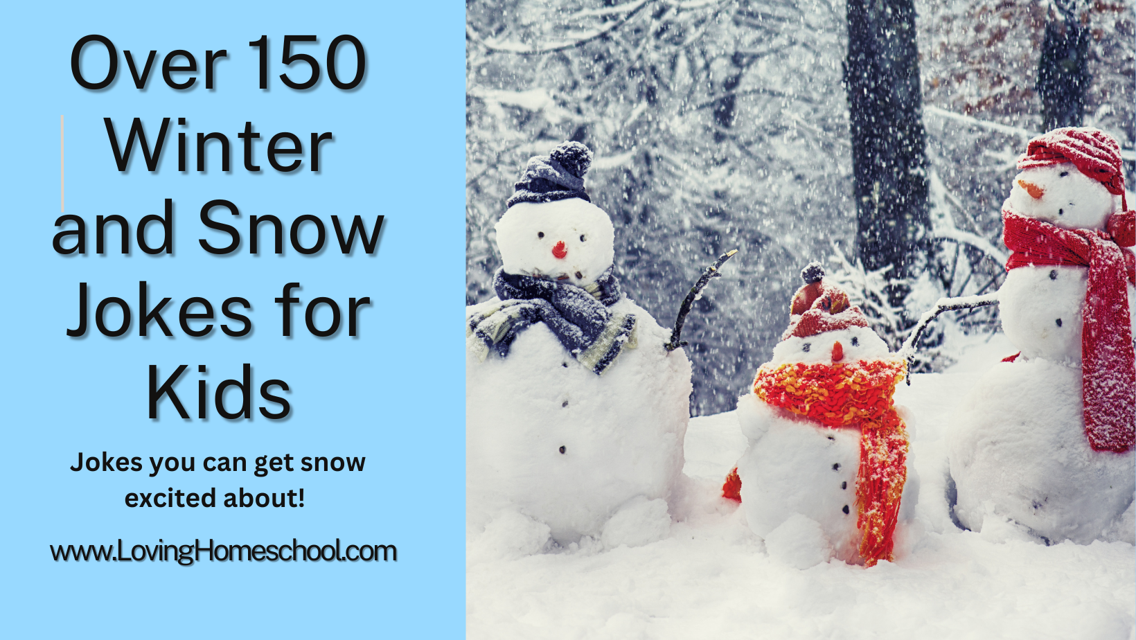 Over 150 Winter and Snow Jokes for Kids - LovingHomeschool.com