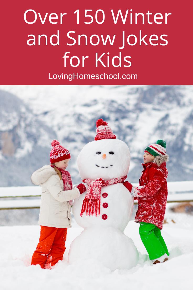 Over 150 Winter and Snow Jokes for Kids - LovingHomeschool.com