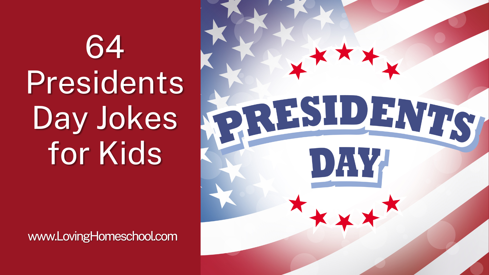 64 Presidents Day Jokes for Kids - LovingHomeschool.com