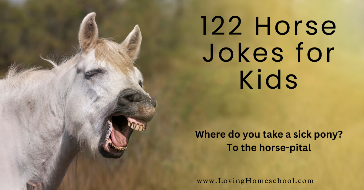 122 Horse Jokes for Kids - LovingHomeschool.com