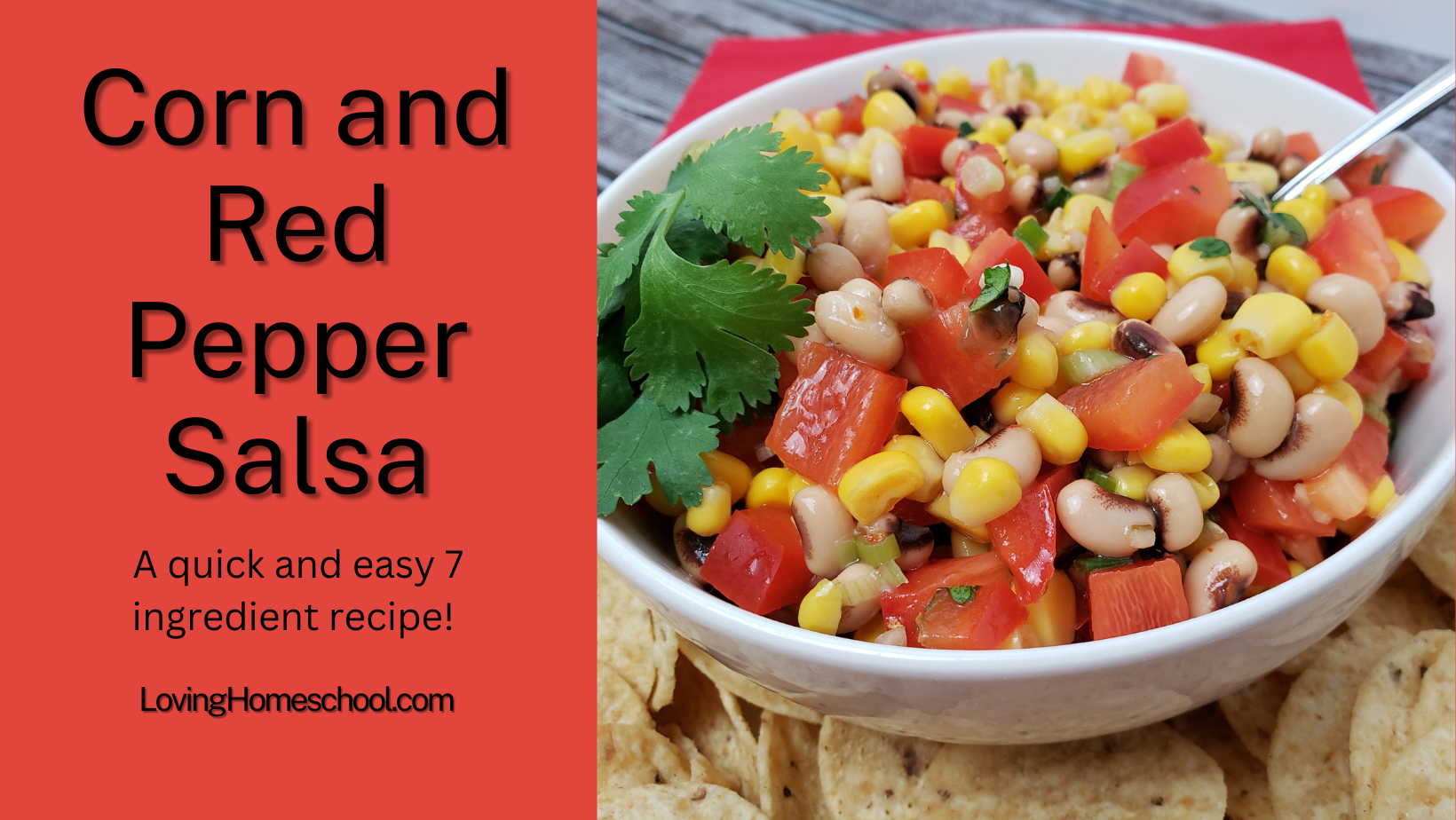Corn and Red Pepper Salsa - LovingHomeschool.com