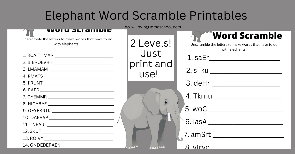 Elephant Word Scramble Printables - LovingHomeschool.com
