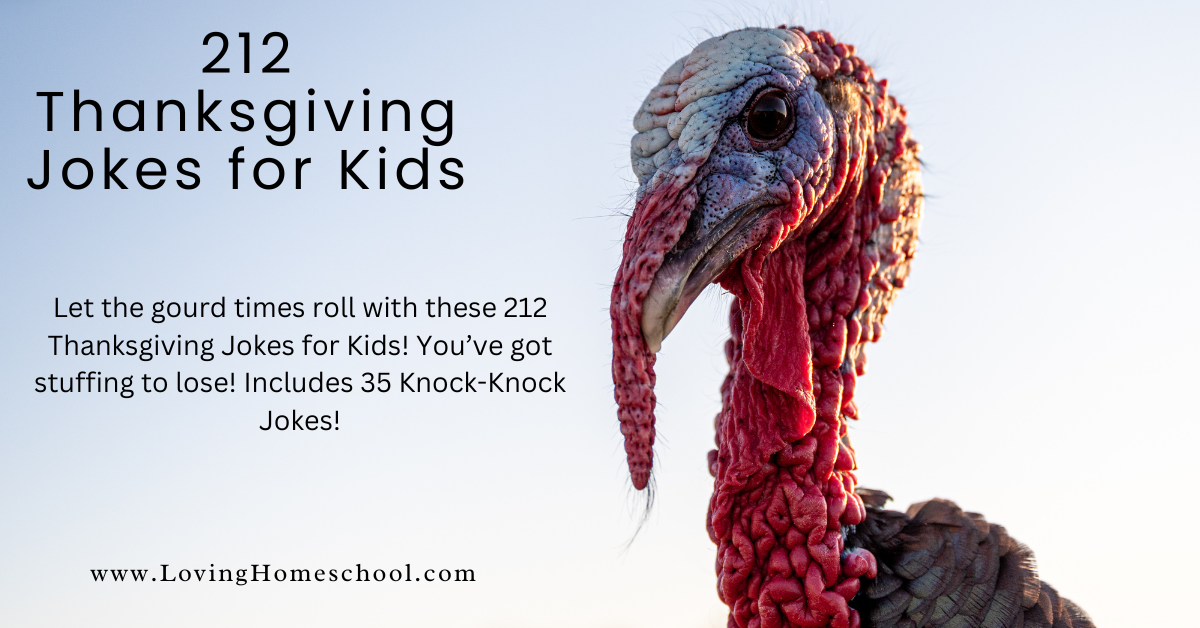 212 Thanksgiving Jokes for Kids - LovingHomeschool.com