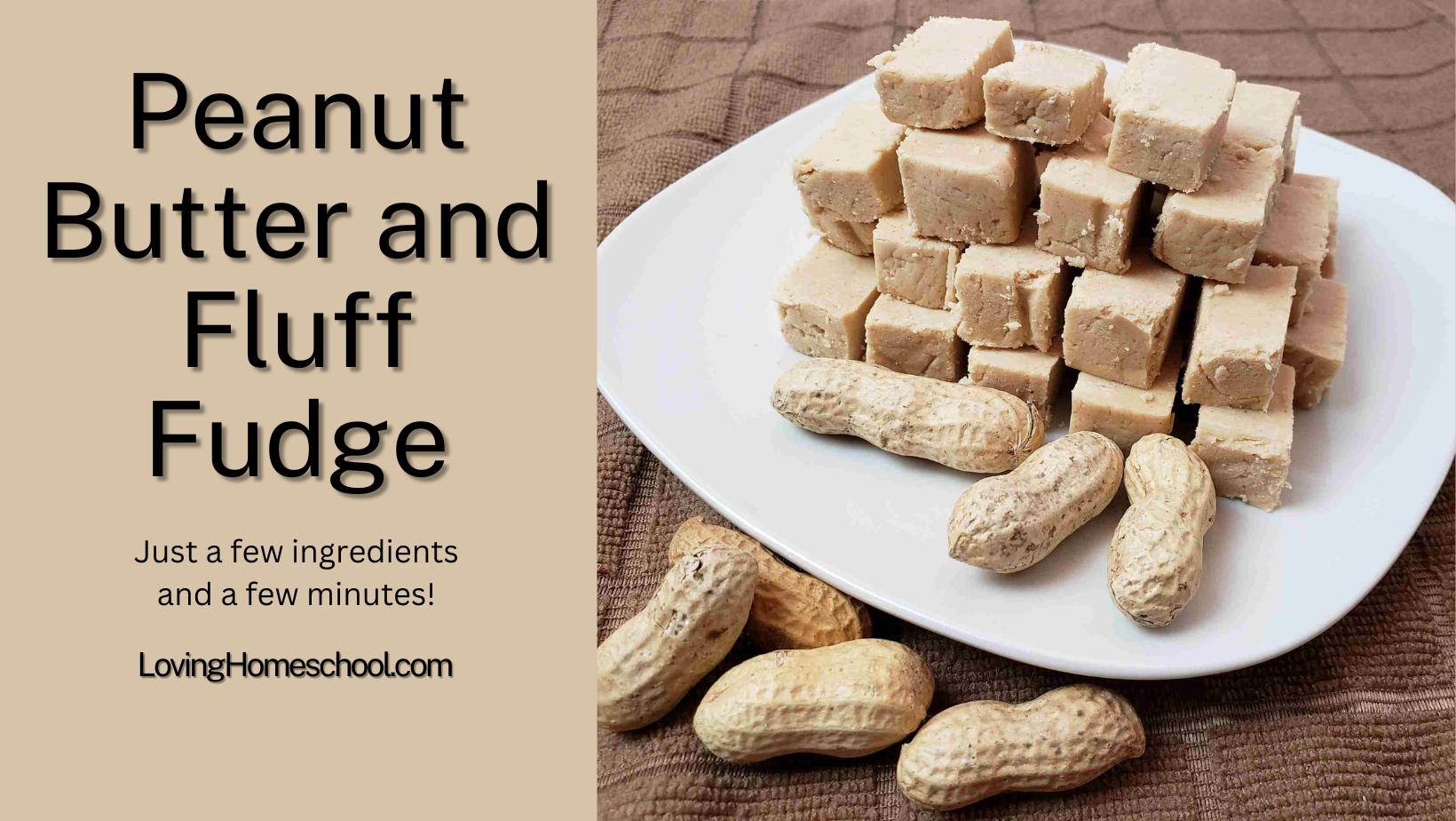 Peanut Butter and Fluff Fudge - LovingHomeschool.com
