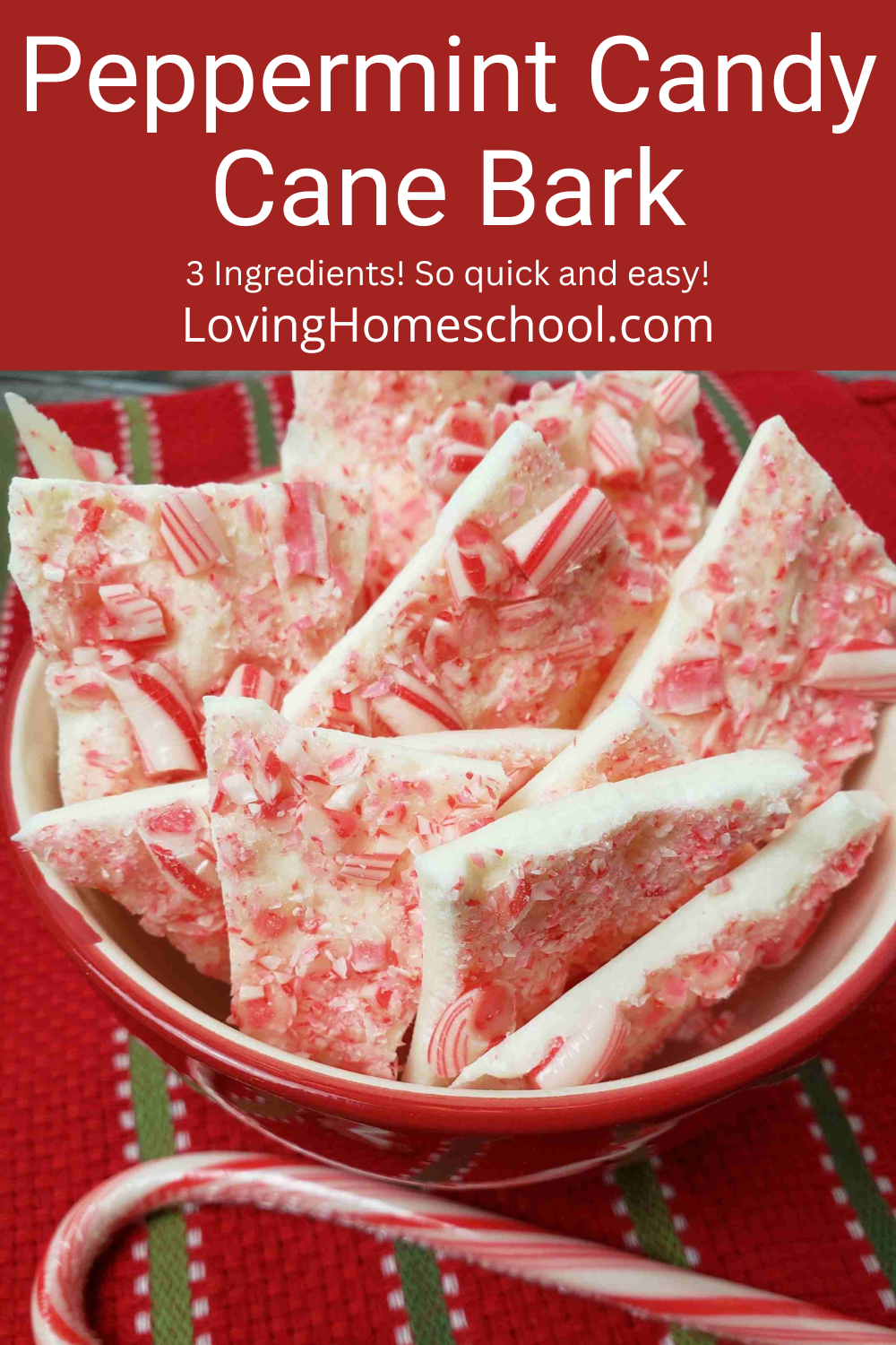 Peppermint Candy Cane Bark - LovingHomeschool.com