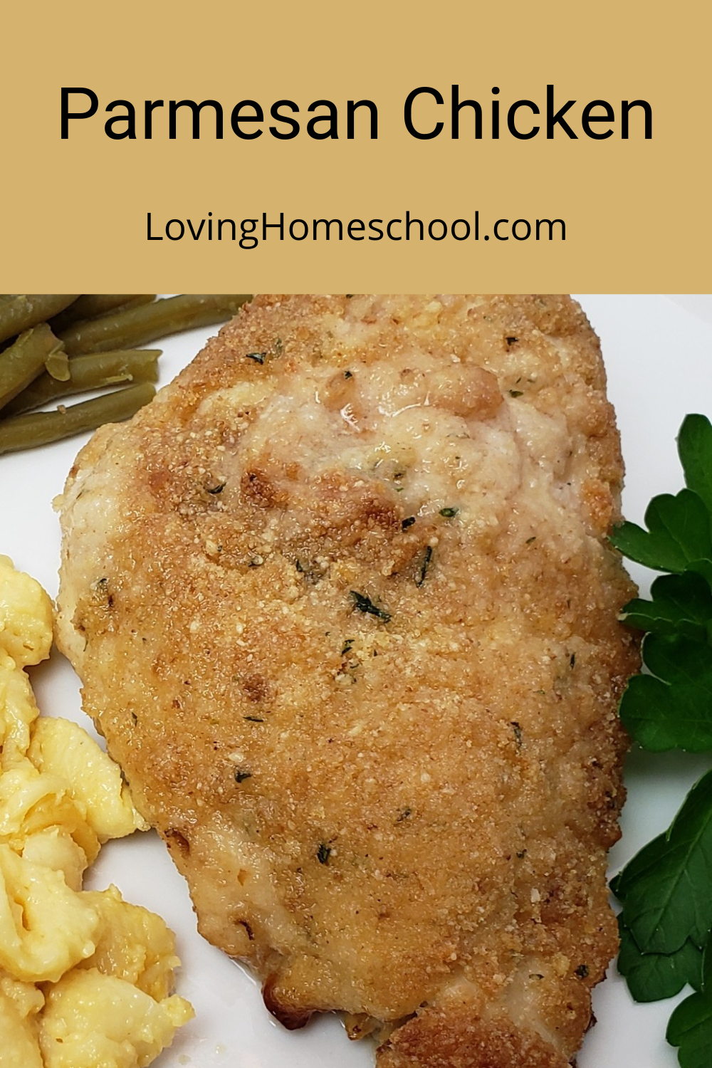 Parmesan Chicken - LovingHomeschool.com